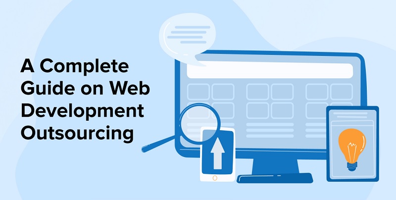 A Comprehensive Guide to Outsourcing Your Web Application Development – Softwar Tech